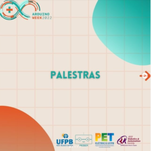 Arduino Day 2022 (Arduino Week UFPB) De 22 a 26/03 - Arduino e Eletrônica